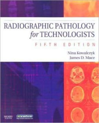 Radiographic Pathology for Technologists 5th Edition